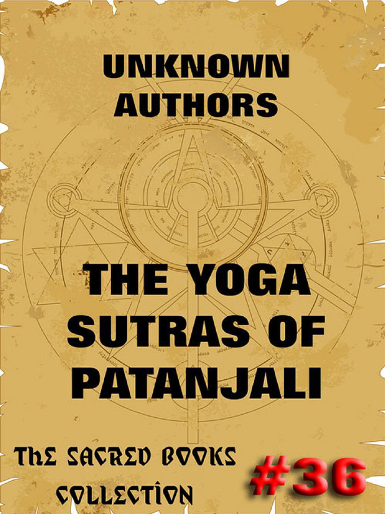 The Yoga Sutras of Patanjali - The Book of The Spiritual Man (Patanjali ...