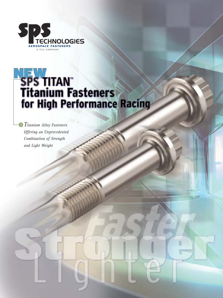 SPS TITAN™ Titanium Fasteners for High Performance Racing | Download Free PDF | Strength Of ...