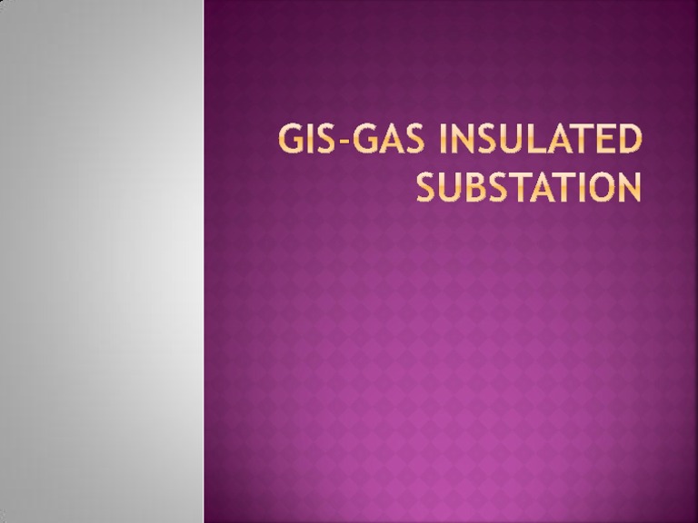 Gis-Gas Insulated Substation | PDF