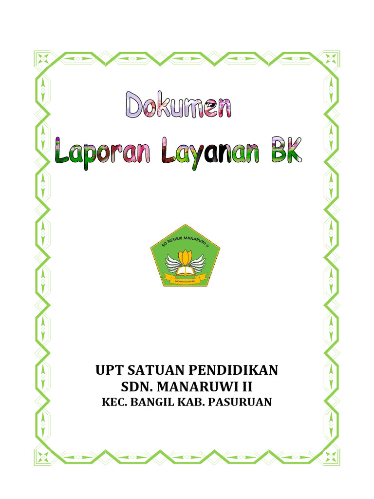 Dokumen Laporan Layanan BK Bidang Pengembangan Pribadi, Sosial ...