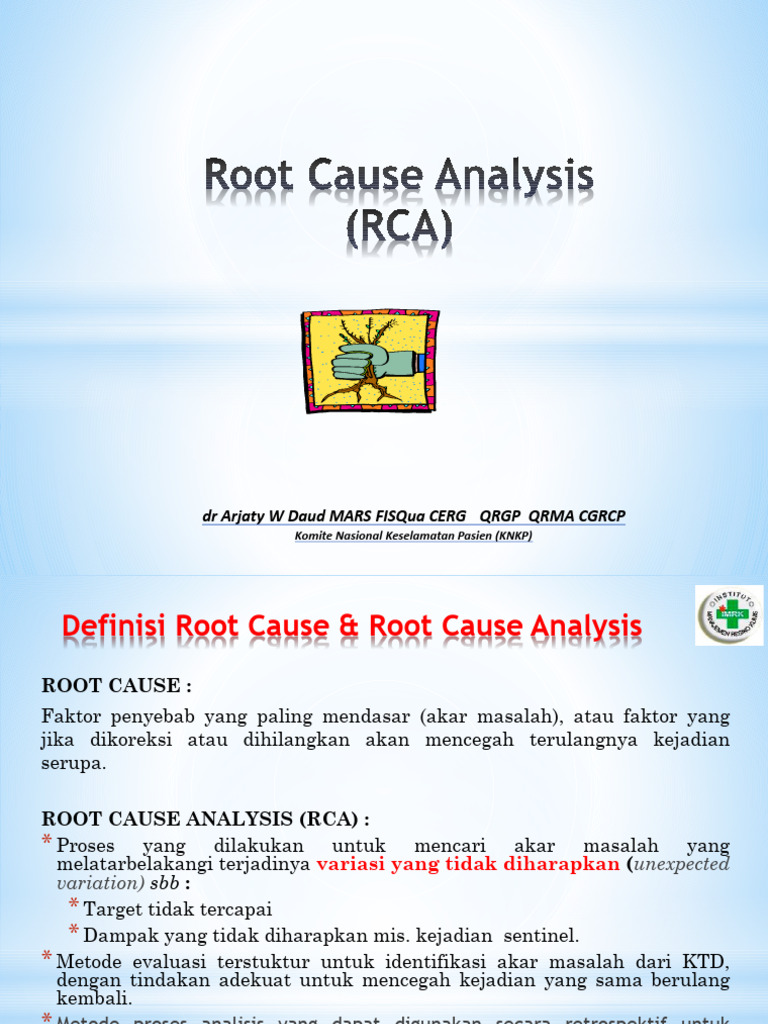 Analisa Insiden Dengan Metode RCA Arjaty Daud Di Klinik 2024 | PDF ...