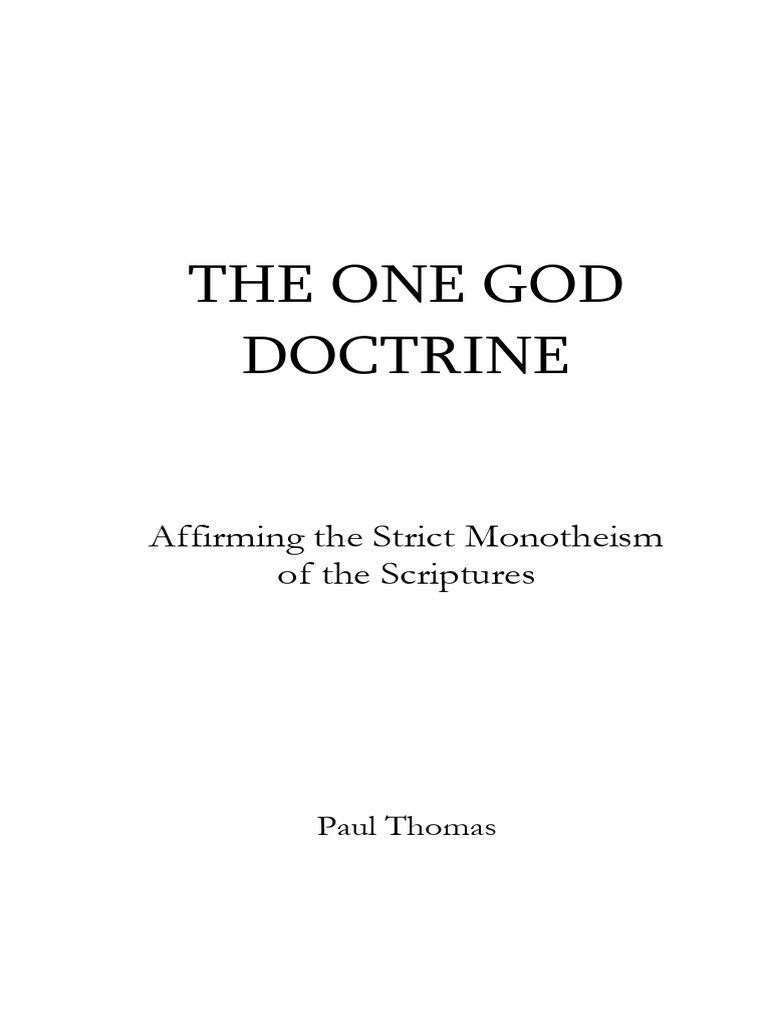 The One God Doctrine | PDF | Logos (Christianity) | God The Father