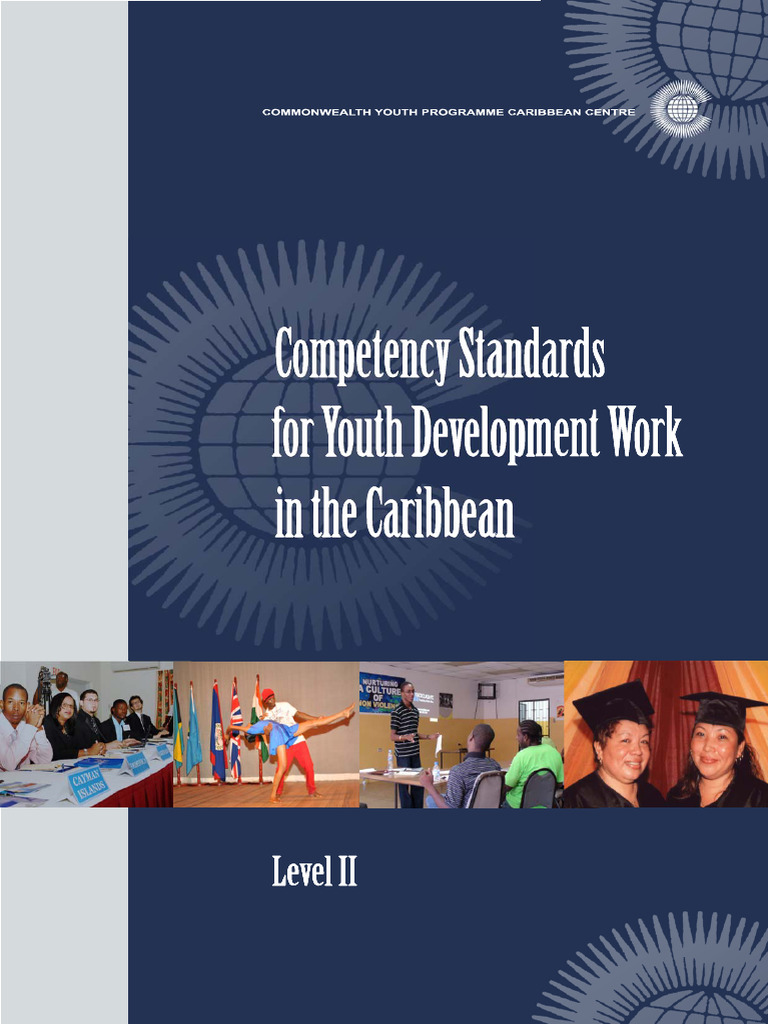 COMPETENCY STANDARDS FOR YOUTH DEVELOPMENT WORK IN THE CARIBBEAN LEVEL ...