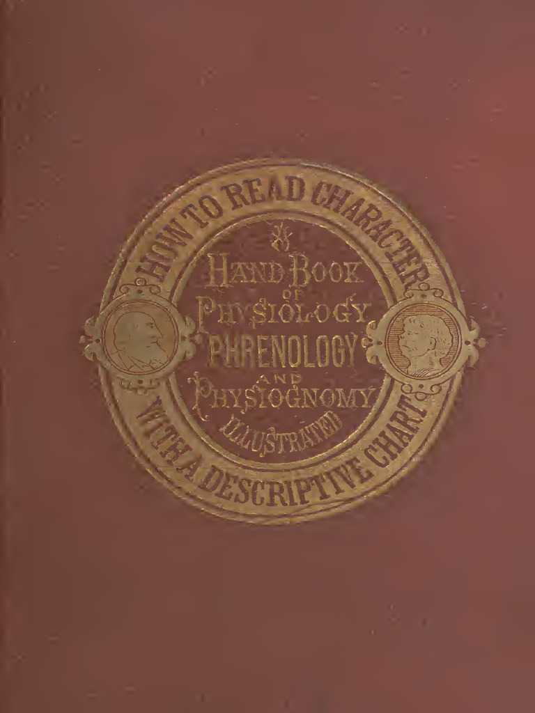How To Read Character - A New Illustrated Hand-Book of Phrenology and ...