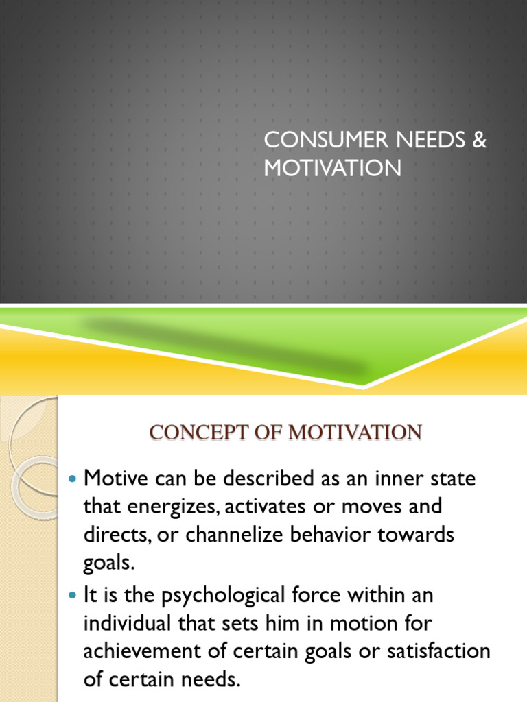 Understanding Consumer Motivation and Needs | PDF | Motivational ...