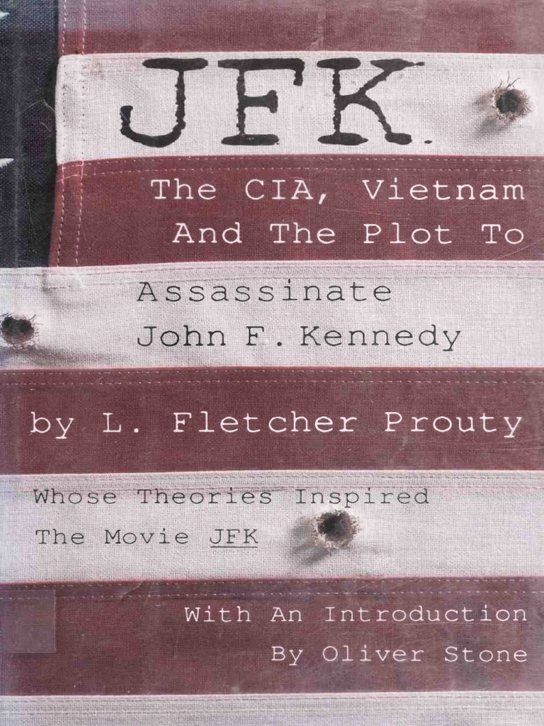 Fletcher Prouty - The CIA | PDF | Lee Harvey Oswald | Jfk (Film)