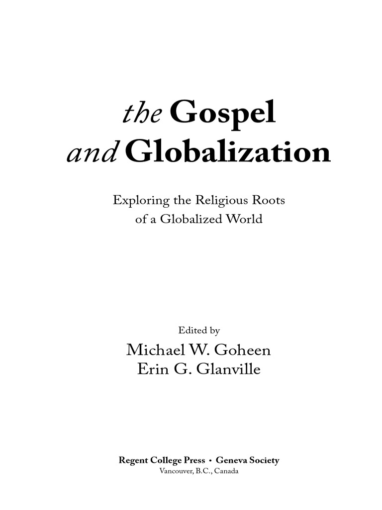 The Gospel and Globalization - Michael Goheen - Erin Glanville | PDF ...