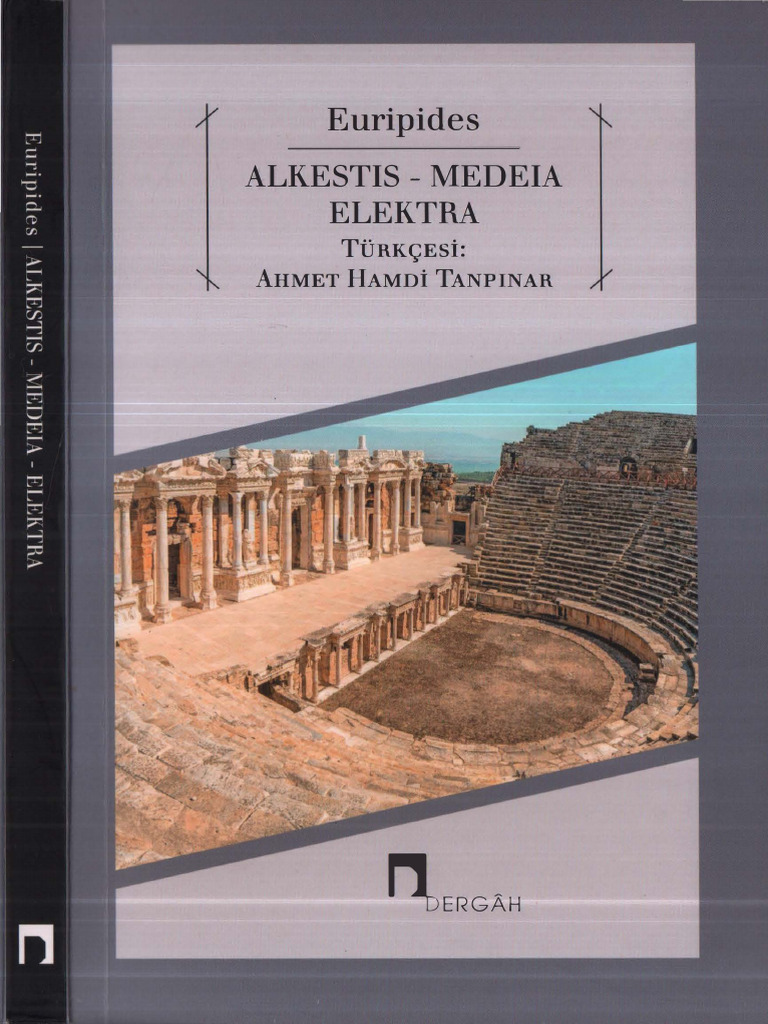 Euripides - Alkestis-Medeia Elektra-Dergah Yayınları (2018) | PDF