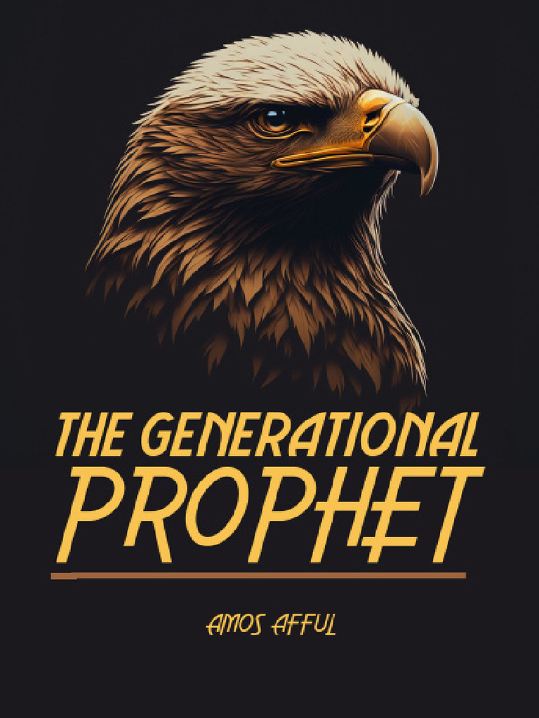 The Generational Prophet Restructured | PDF | Revelation | Prophet