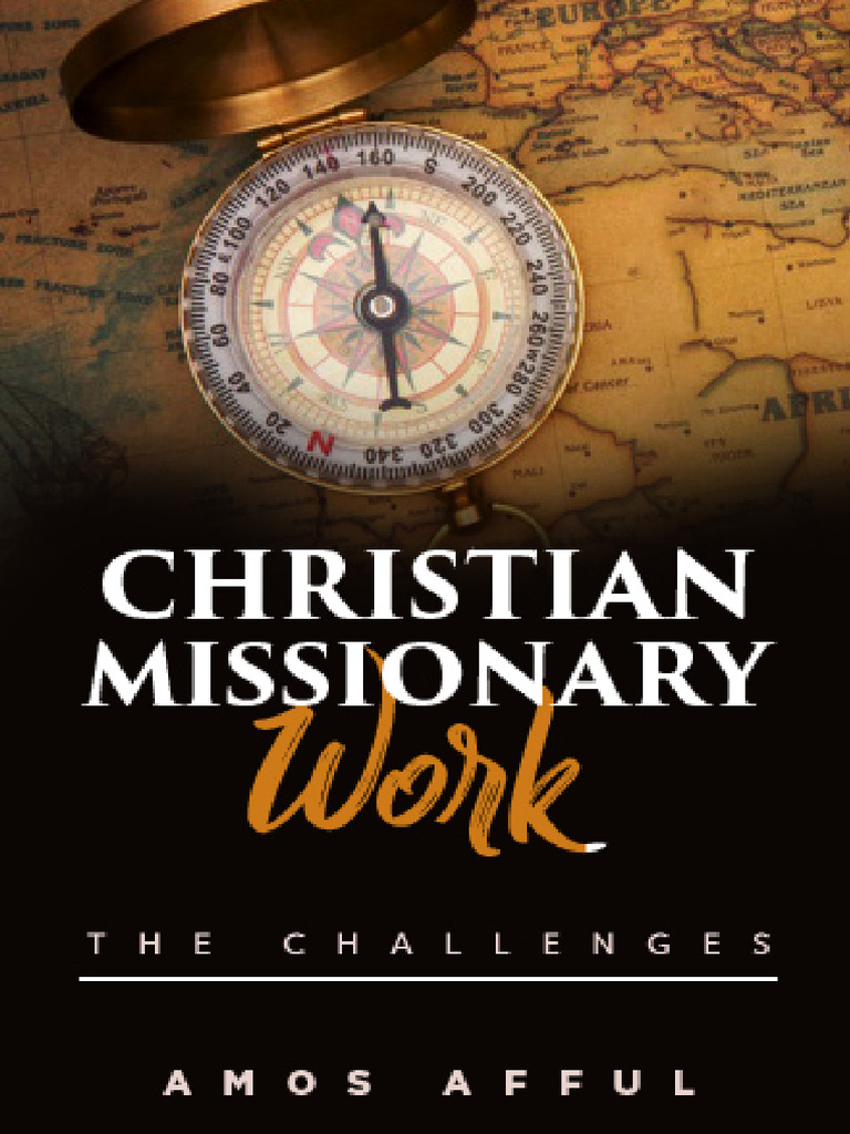22 Christian Missionary Work - The Challenges | PDF | Logos ...