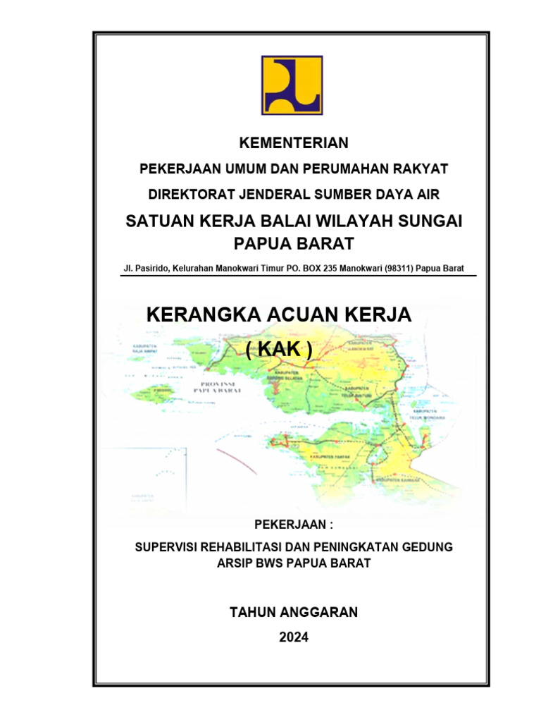 KAK Supervisi Rehabilitasi Dan Peningkatan Gedung Arsip BWS Papua Barat Rev 1 | PDF