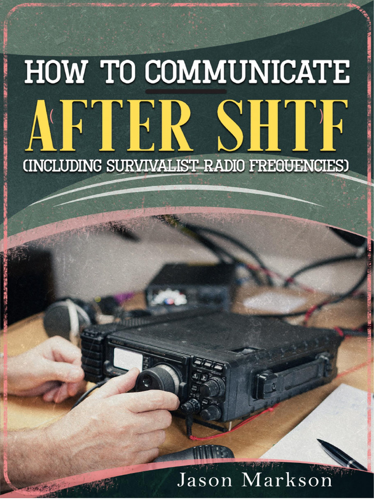SHTF Radio Communication Guide | PDF | Radio | Information And ...