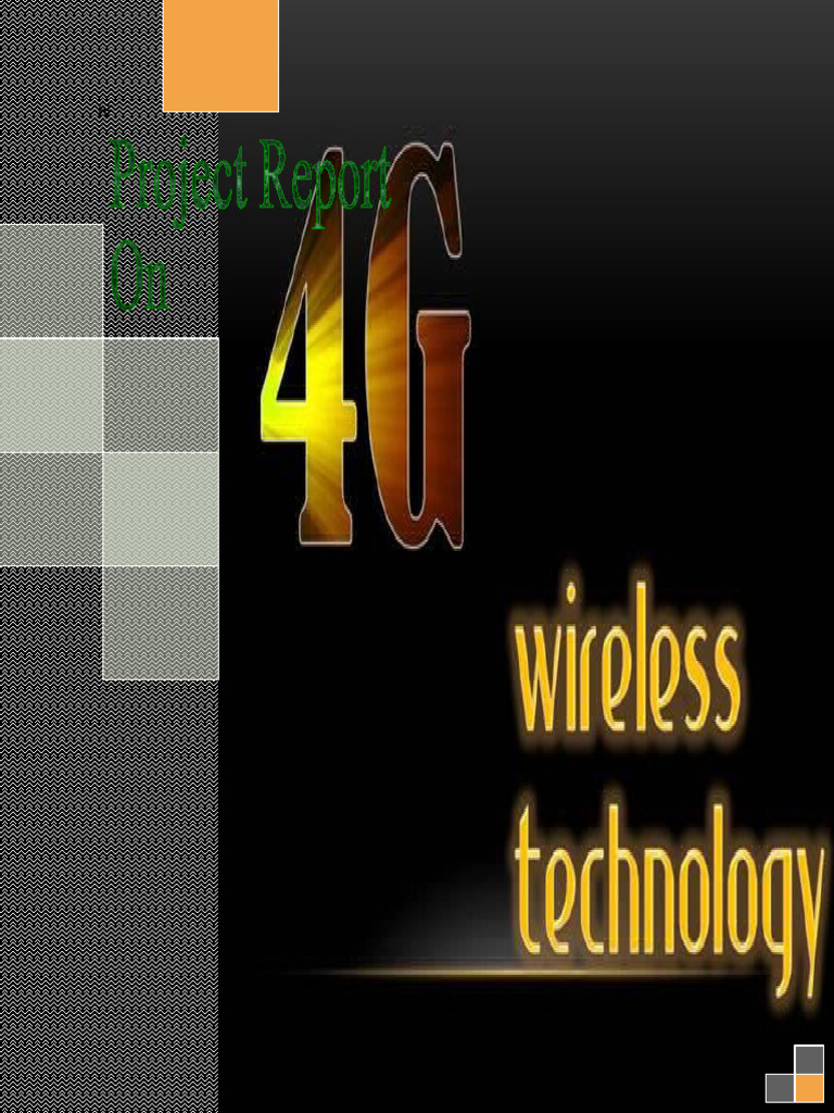 Project Report On 4G Wireless | PDF | 4 G | High Speed Packet Access