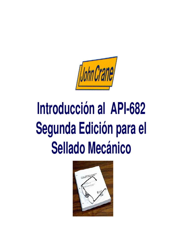 API-682: Sellado Mecánico y Arreglos | PDF