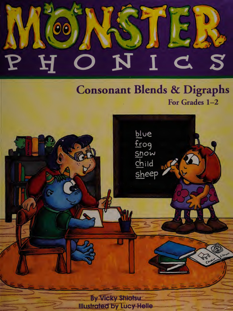 Monster Phonics Consonant Blends Amp Digraphs For Grade 1-2 | PDF | Phonics