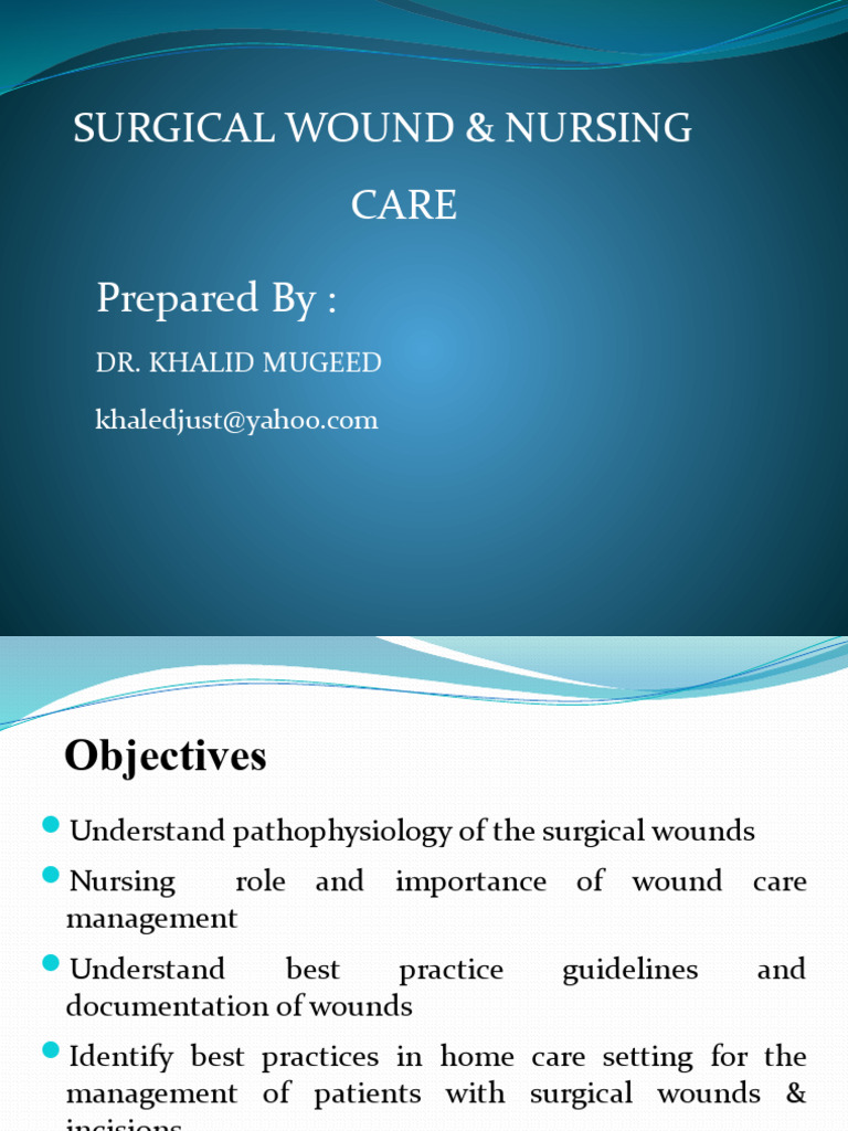 Surgical Wound | PDF | Wound | Wound Healing
