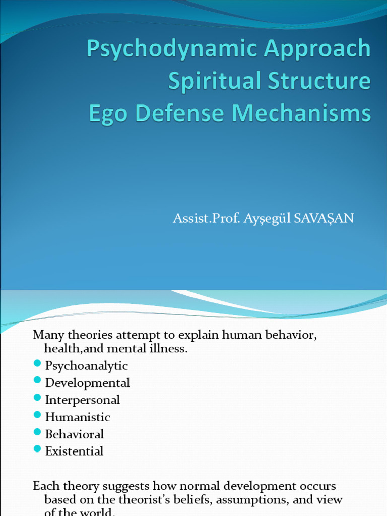 psychodynamic approach, ego defense mechanisms | PDF | Id | Unconscious ...