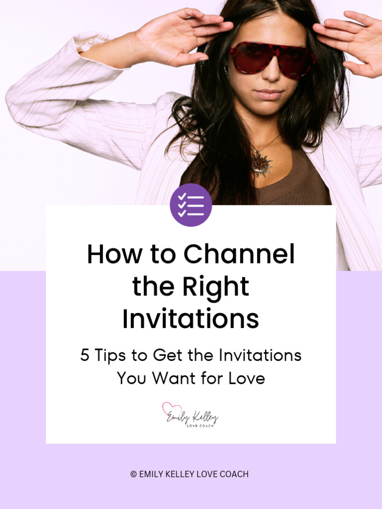 How To Channel The Right Invitations - July 23 | PDF | Self-Improvement
