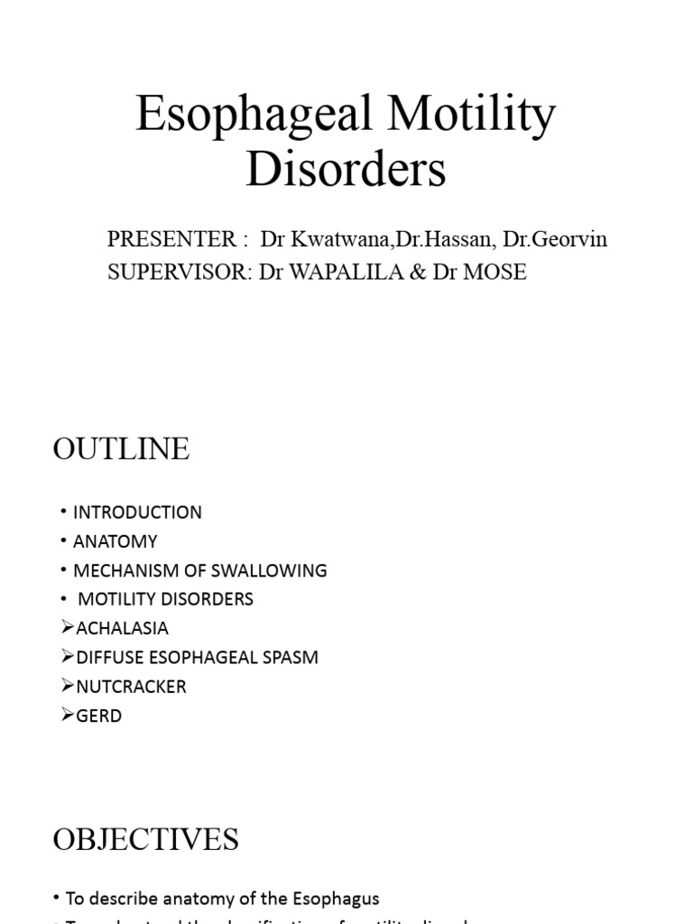 Esophageal Motility Disorders Overview | PDF | Esophagus ...