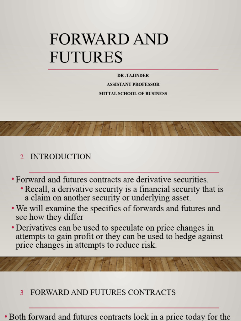 Forward Vs Future | PDF | Moneyness | Futures Contract