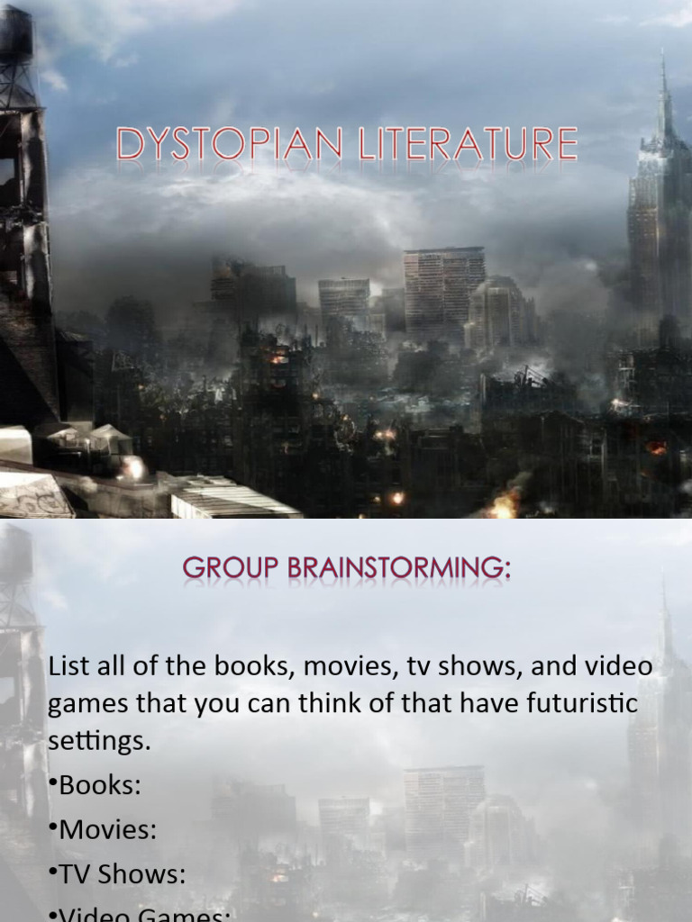 Dystopian Literature Presentation (Updated) | PDF | Dystopia