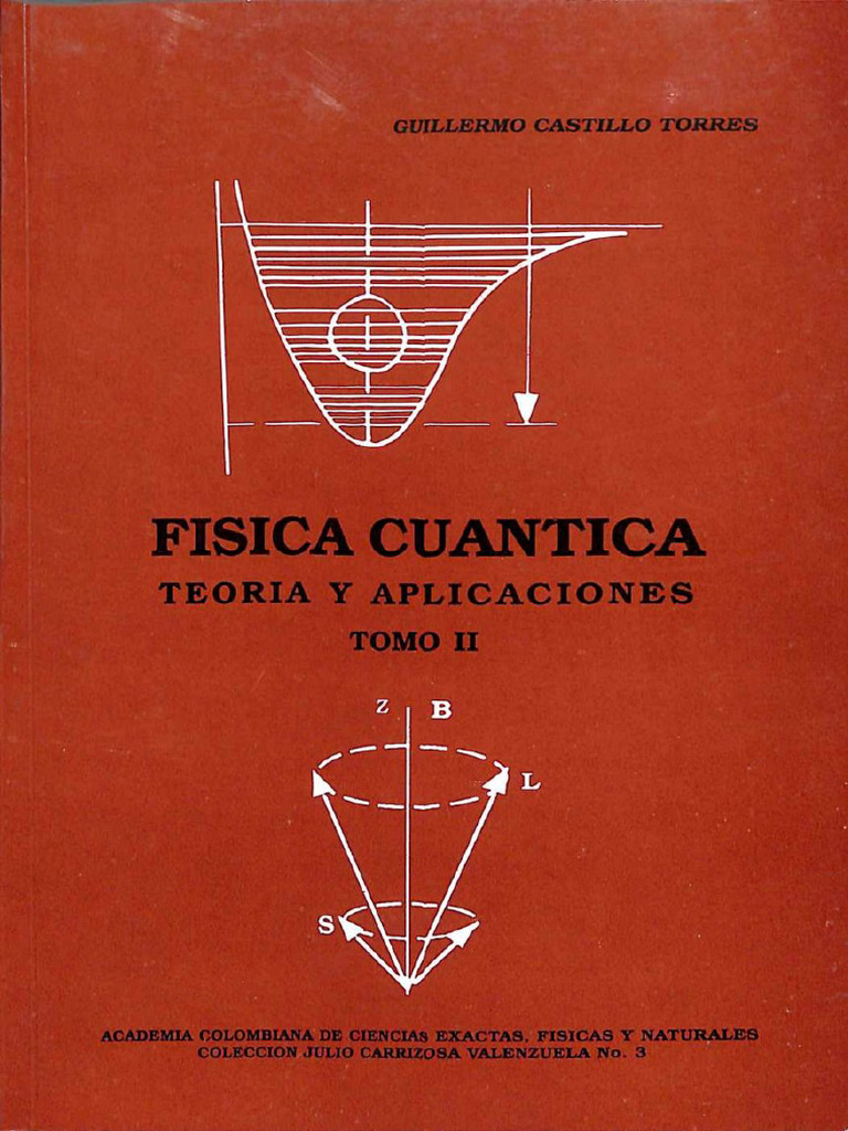 ? Física Cuántica Teoría y Aplicaciones Tomo Li Guillermo - Castillo | PDF