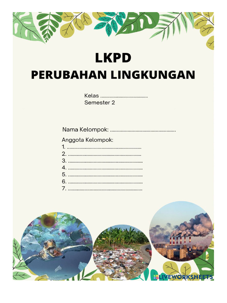 LKPD Perubahan lingkungan 2344 | PDF