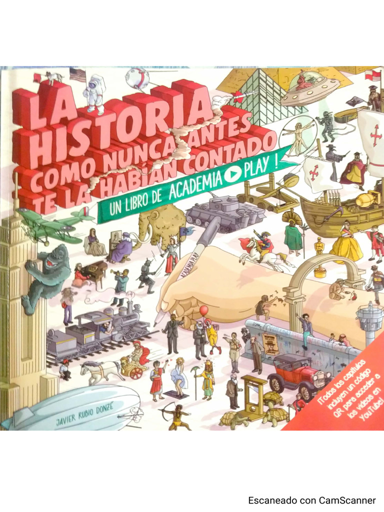 La Historia Como Nunca Te La Habían Contado. Academia Play | PDF