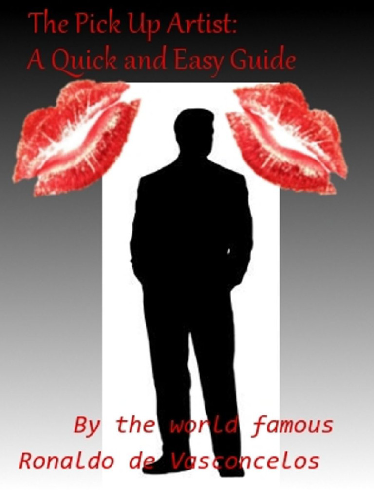 The Pick Up Artist - A Quick and Easy Guide | PDF | Body Language ...