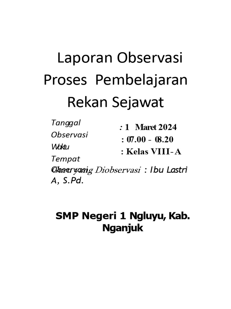 Laporan Observasi Proses Pembelajaran Rekan Sejawat, LASTRI A, S.PD | PDF | Karier & Perkembangan