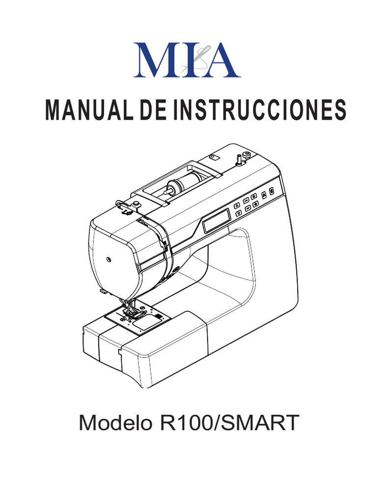 Mia R100-SMART MANUAL DE INSTRUCCIONES | PDF | Cambiar | Máquina de coser