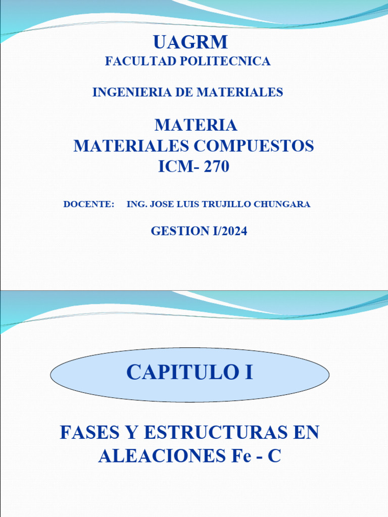 CAPITULO 1 FASES Y ESTRUCTURAS EN ALEACIONES DE Fe - C | PDF | Aleación | Acero