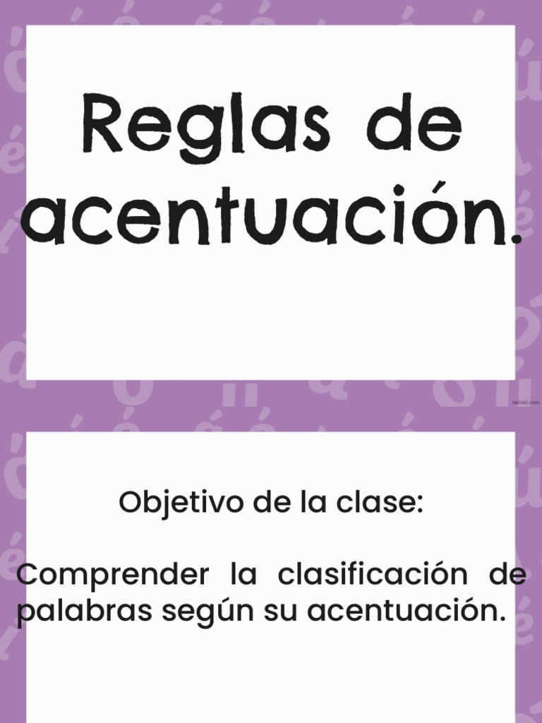 Reglas de Acentuación en Español | PDF | Estrés (lingüística) | Voz humana