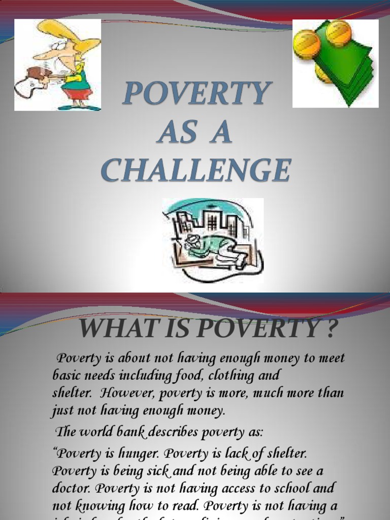 Poverty As A Challenge | PDF | Poverty Threshold | Poverty
