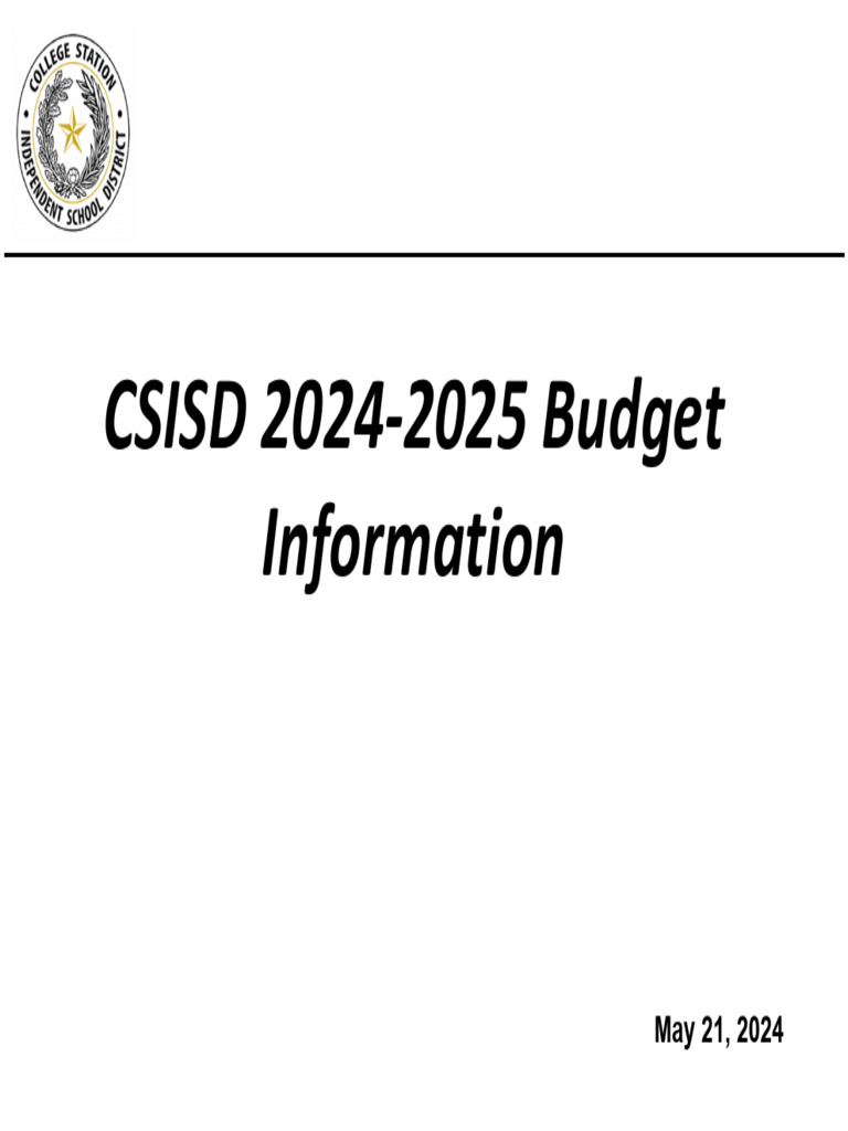 CSISD 2024-2025 Budget Overview | PDF | Government Budget Balance ...