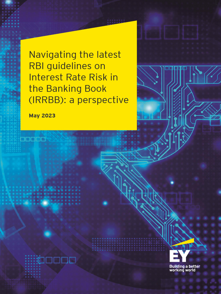 Ey Navigating The Latest Rbi Guidelines On Interest Rate Risk in The ...