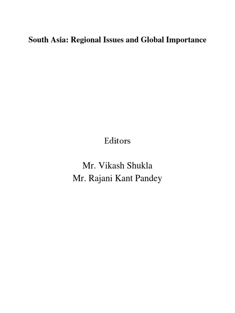 South Asia Regional Issues and Global Im | PDF | Afghanistan | South Asia