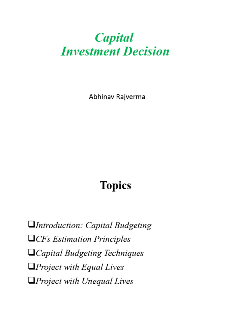 5.1 Capital Budgeting - Investment Decision | PDF | Internal Rate Of ...