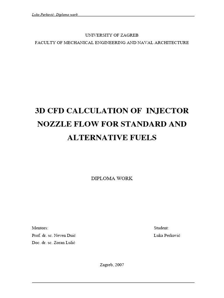 3d Cfd Calculation Of Injector Nozzle Flow For Standard And Alternative Fuels Download Free