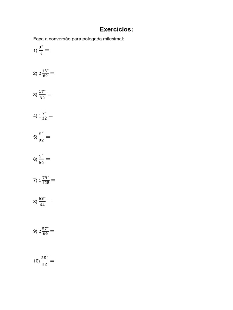 Exercícios de Conversão de Polegada Fracionária para Milesimal | PDF ...