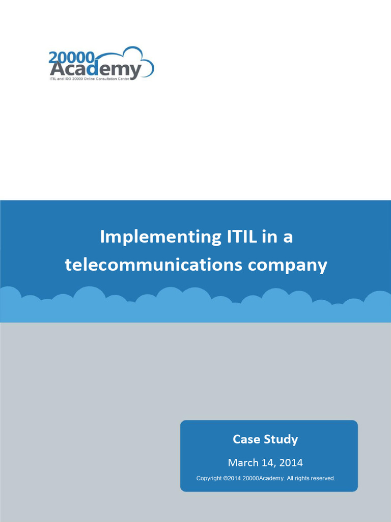 Case Study Implementing ITIL in A Telecommunications Company ...