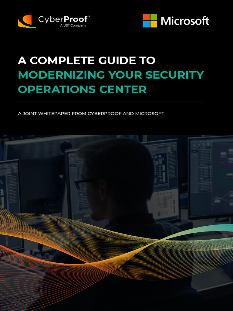 A Complete Guide To Modernizing Your Security Operations Center | PDF ...