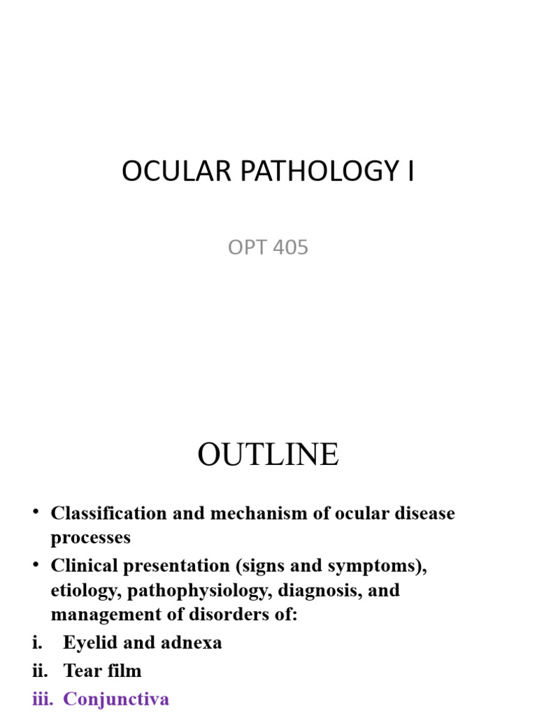 Opt 405 (Ocular Pathology I) | PDF | Inflammation | Pathology