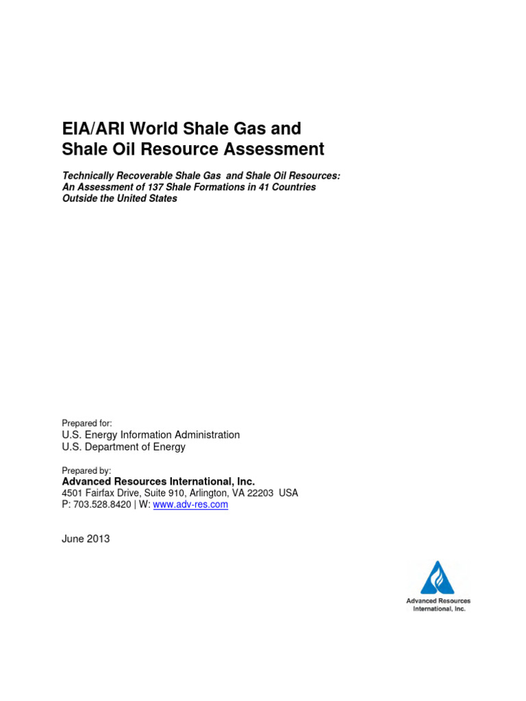 A - EIA - ARI - 2013 World Shale Gas and Shale Oil Resource Assessment | PDF | Shale Gas | Petroleum