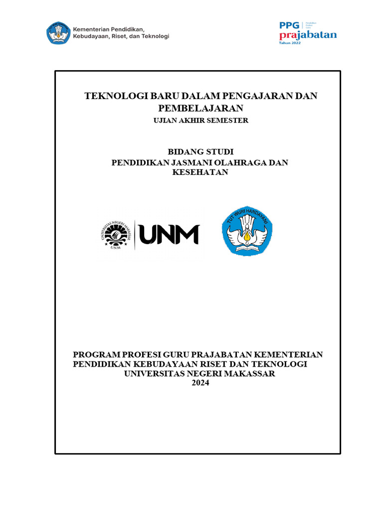 UAS TEKNOLOGI BARU DALAM PEMBELAJARAN DAN PENGAJARAN PPG UNM | PDF