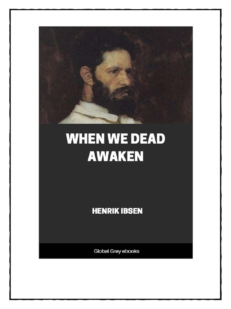 When We Dead Awaken | PDF | Henrik Ibsen