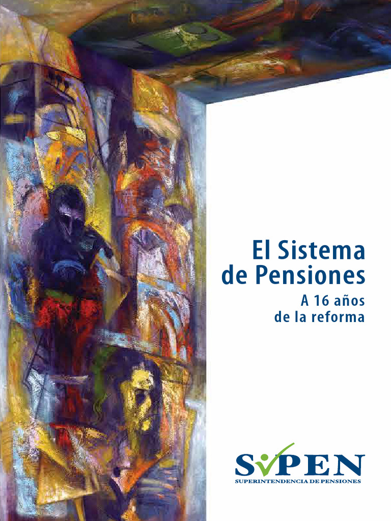 El Sistema de Pensiones A 16 Anos de La Reforma | PDF | Pensión ...