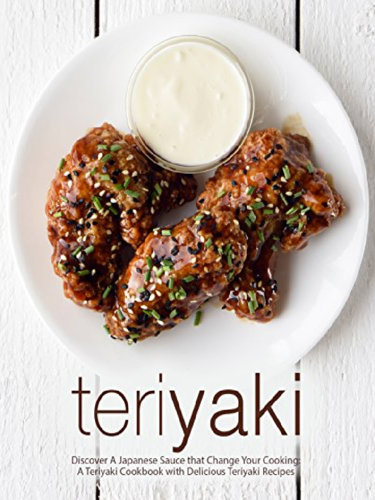 Teriyaki Recipes for Home Cooks | PDF | Sauce | Cooking