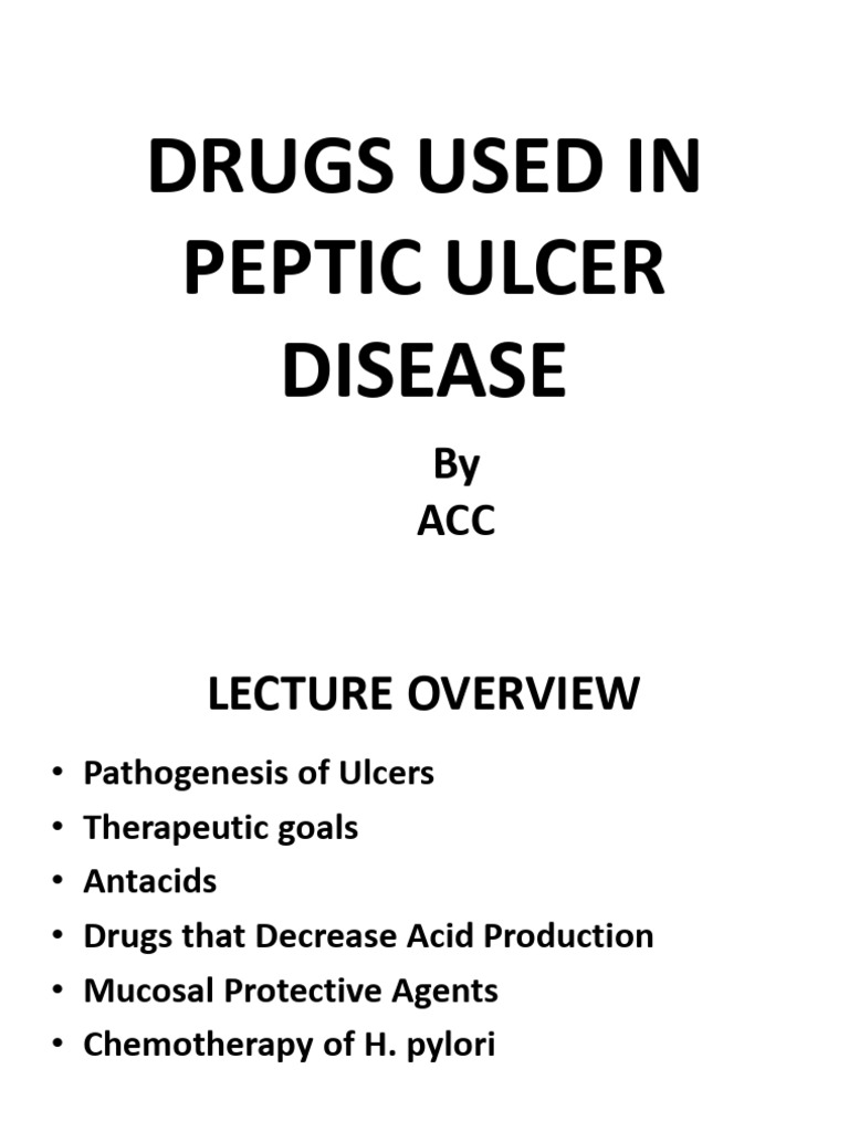 Peptic Ulcer Disease by ACC-1 | PDF | Drugs
