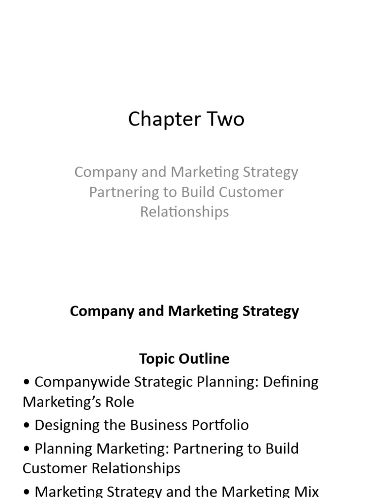 Chapter 2 Company and Marketing Strategy Partnering To Build Customer Relationships | PDF ...